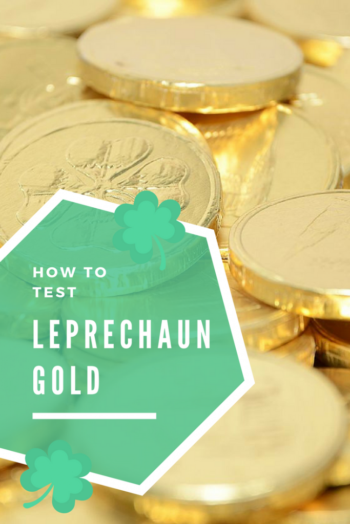 Leprechaun gold: Finding chocolate coins using Leprechaun science